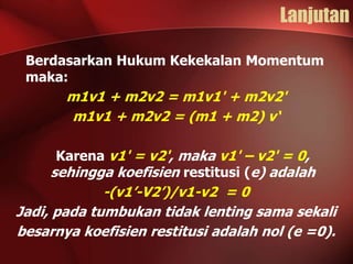 Media pembelajaran fisika tumbukan | PPTX