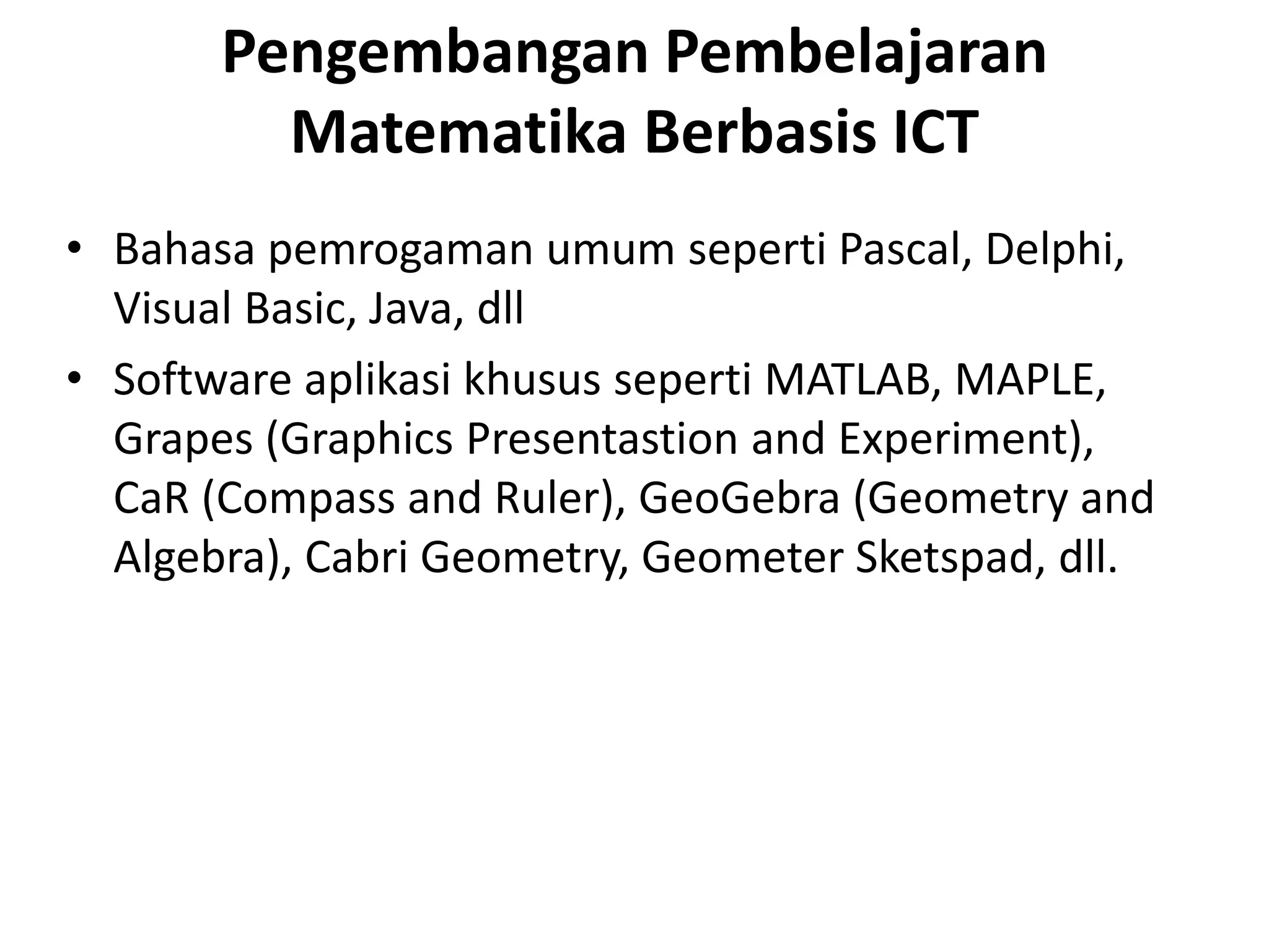 Media pembelajaran matematika berbasis ict | PPTX