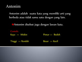 Media pembelajaran sinonim dan antonim | PPTX