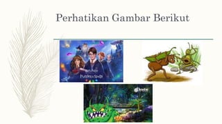 MEDIAPEMBELAJARAN TEKS IMAJINASI-NUNUNG NURHAYATI.pptx