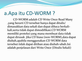 Media penyimpanan CD-WORM | PPT