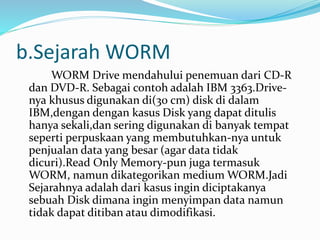 Media penyimpanan CD-WORM | PPT