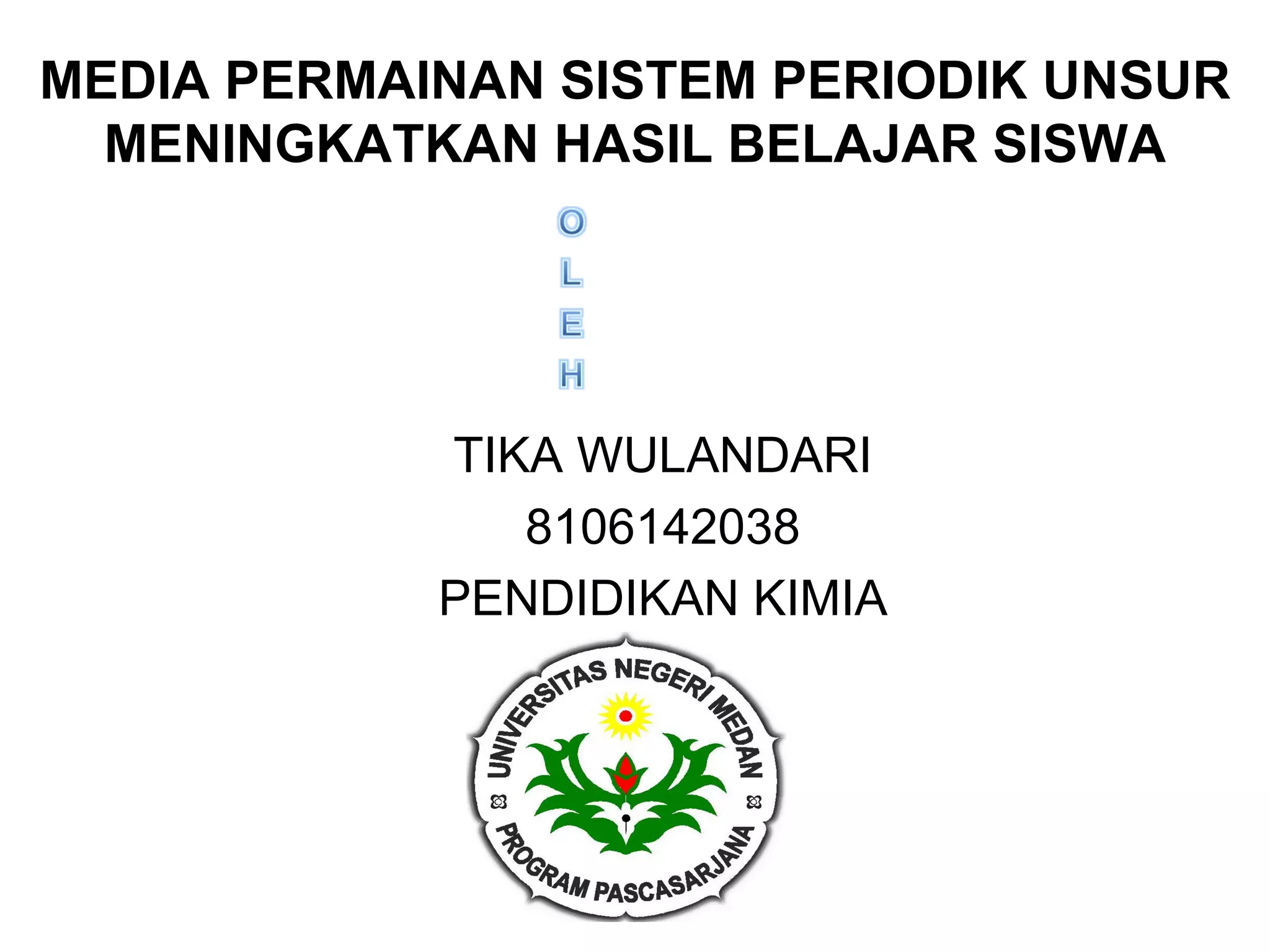 Media permainan sistem periodik unsur meningkatkan hasil belajar | PPT