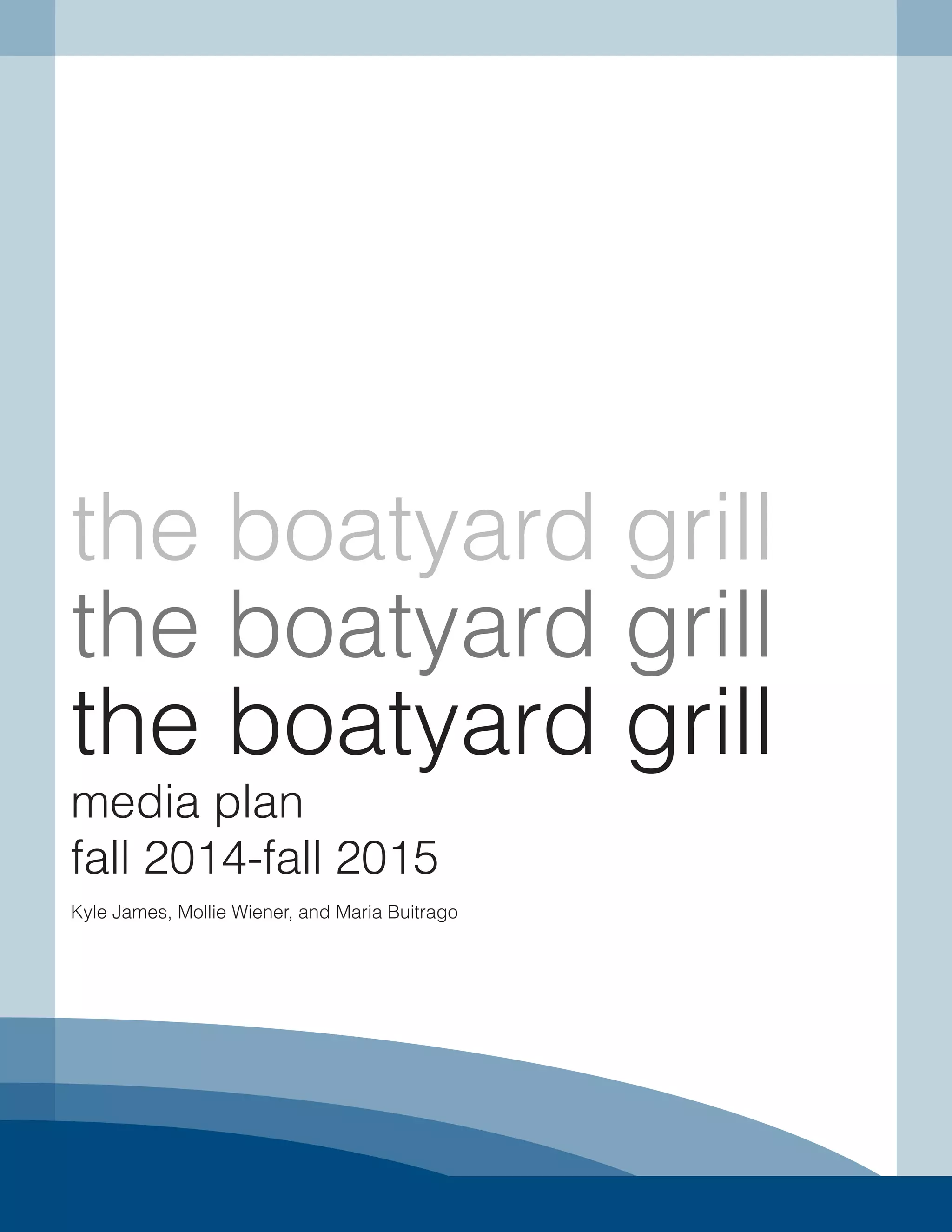 The Boatyard Grill Media Plan | PDF