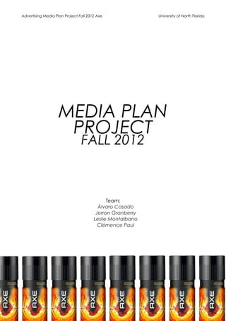 Advertising Media Plan Project "Axe" | PDF