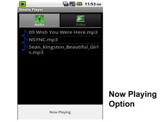Android Media player | PPT