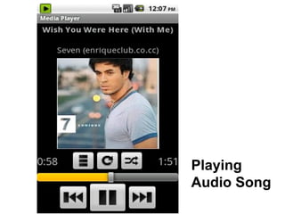 Android Media player | PPT