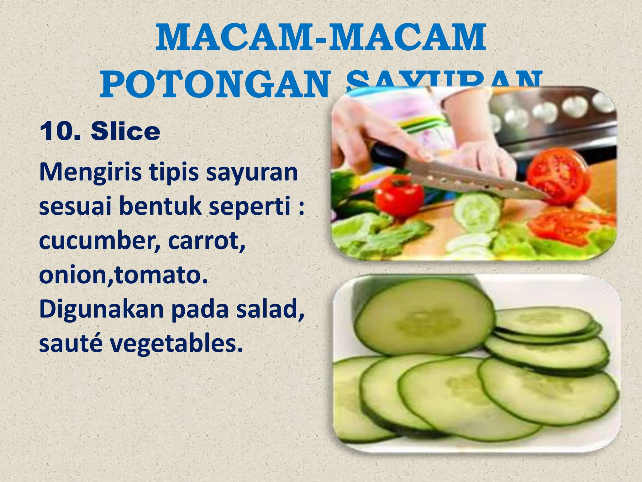 macam-macam potongan sayuran, Bahan makanan yang membutuhkan pemotongan ...