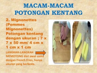 macam-macam potongan sayuran, Bahan makanan yang membutuhkan pemotongan ...