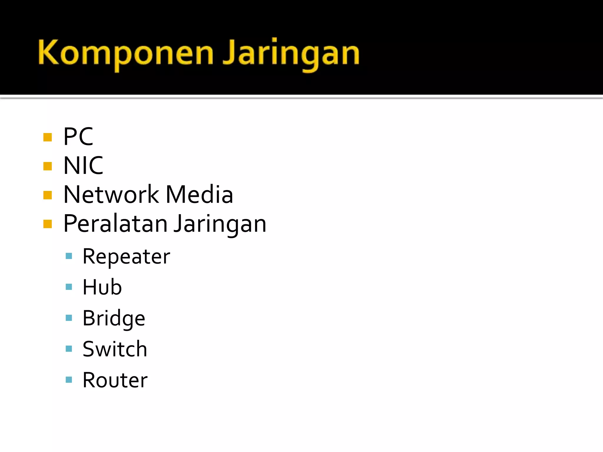 Media Komunikasi Jaringan | PPTX