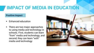 Role of Mass Media in Education | PPTX