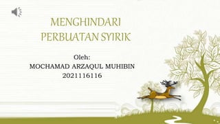 Menghindari Perbuatan Syirik | PPTX