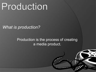 Production Presentation | PPT