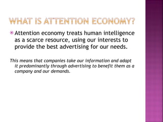 Media presentation attention economy | PPT