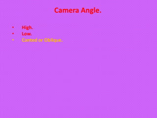 Assignment 4 - camera shots, movement, angles and compisition | PPT