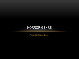 Horror Genre Presentation | PPT