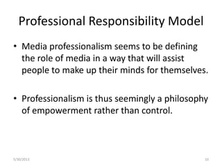 Media professional responsibility model & defects of media traditional ...