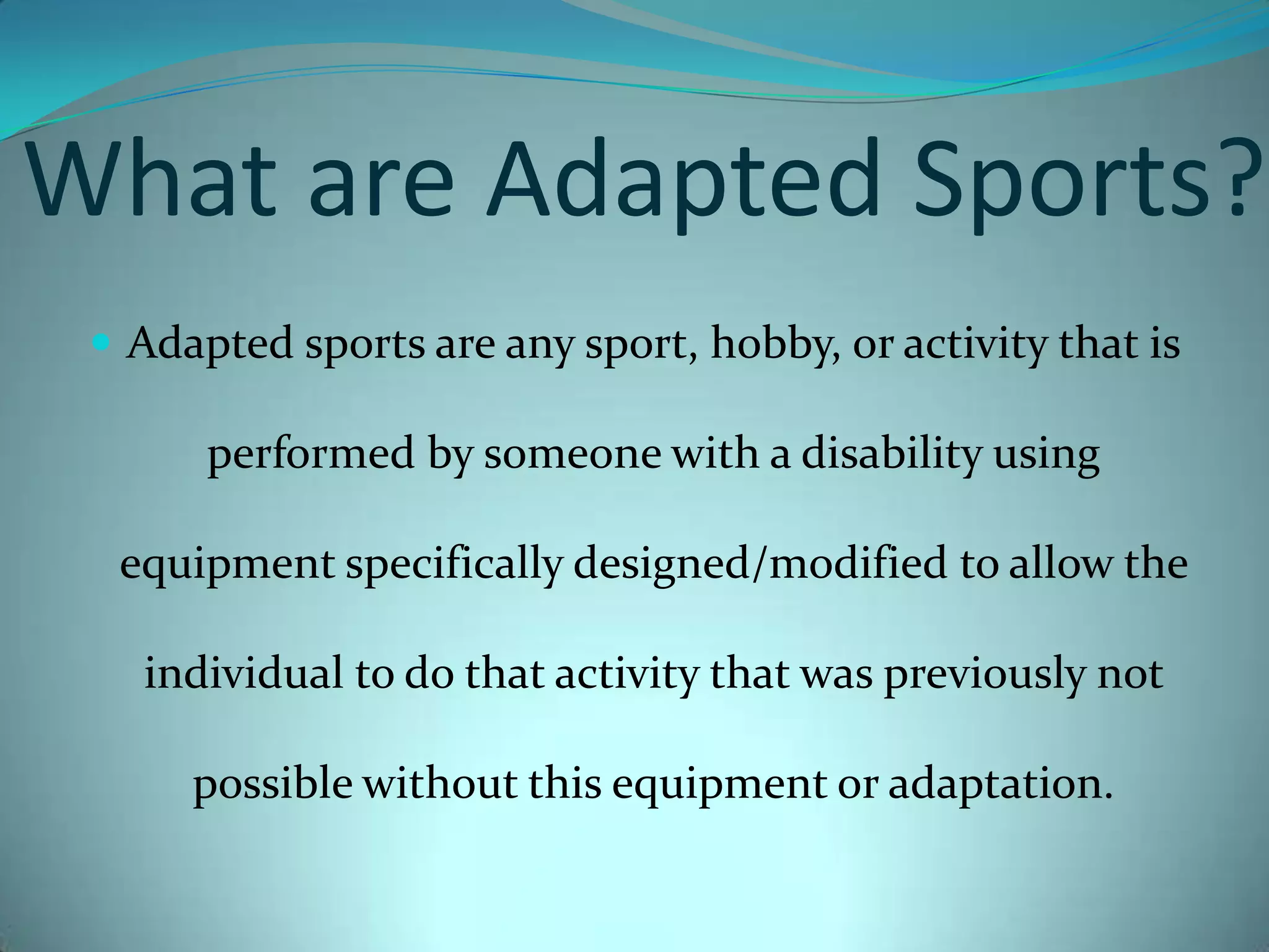 Adapted Sports | PPTX