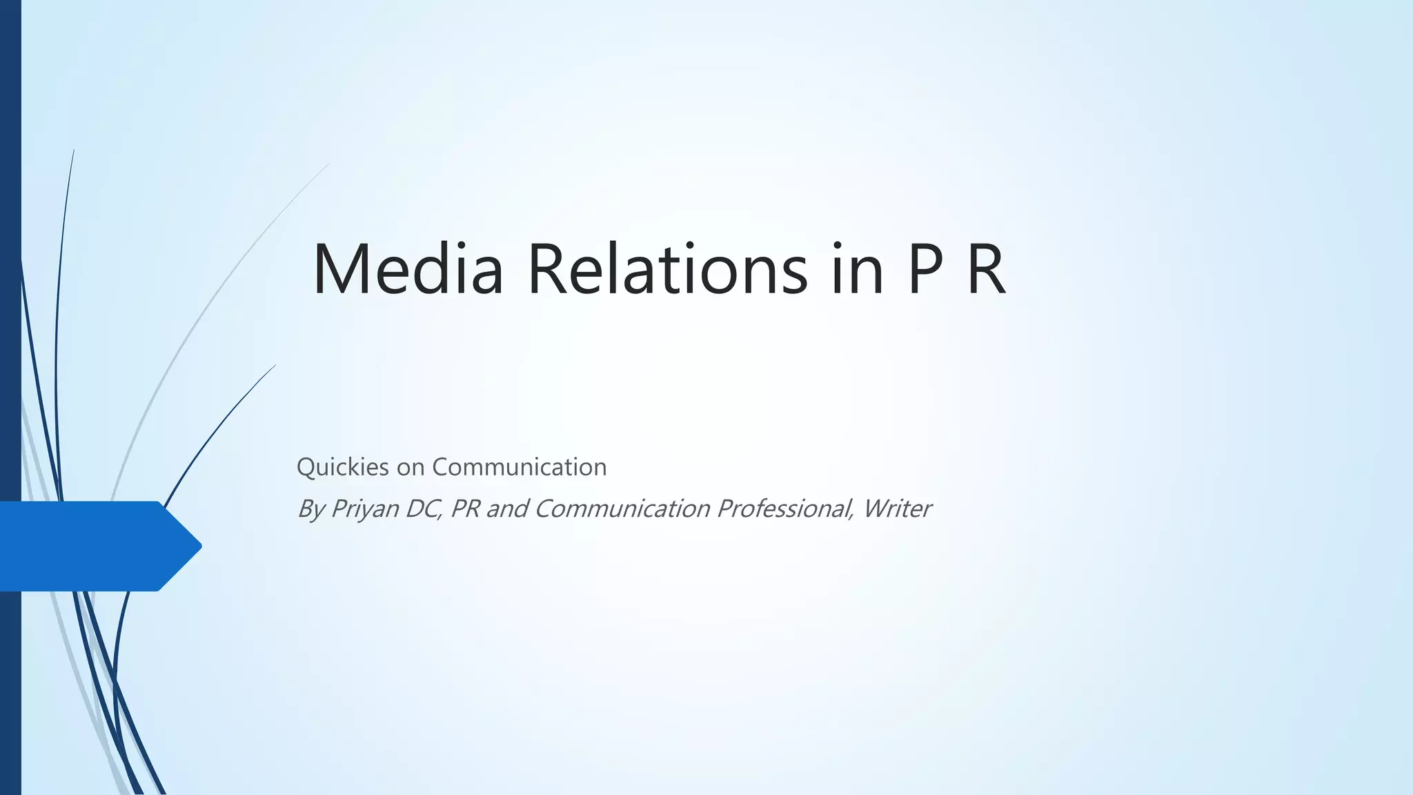 Media Relations - An overview | PPTX