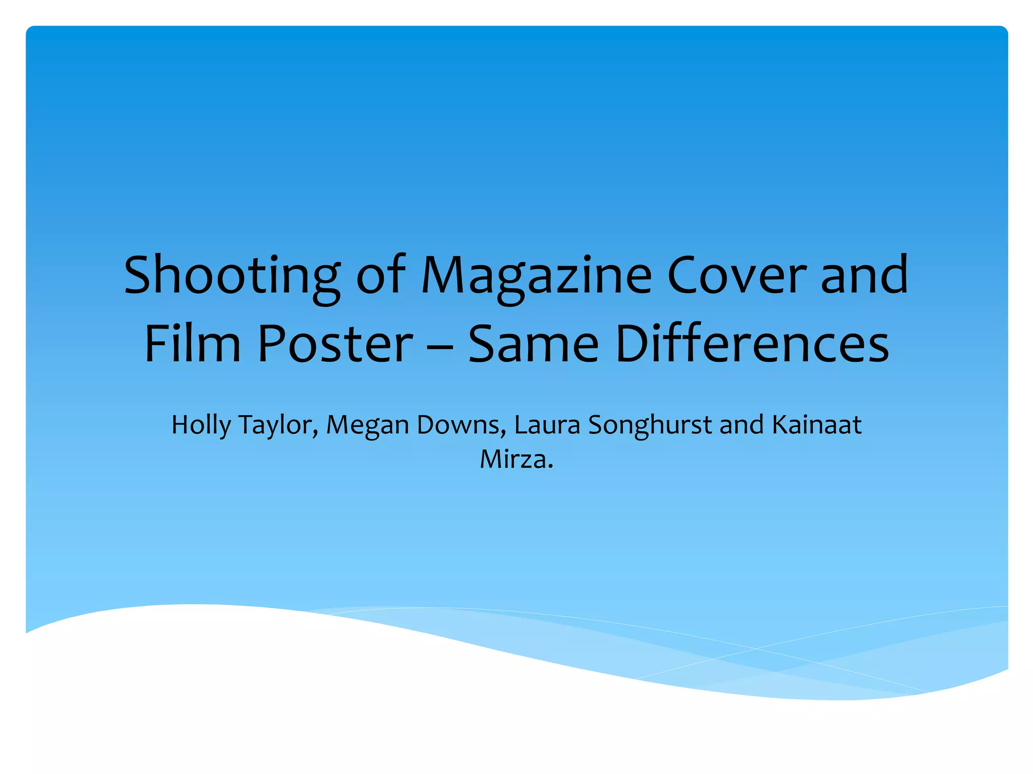 Magazine Cover and Film Poster Shoot - Same Differences | PPT