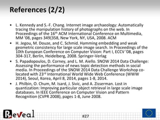 Media REVEALr: A social multimedia monitoring and intelligence system for Web multimedia veri ...