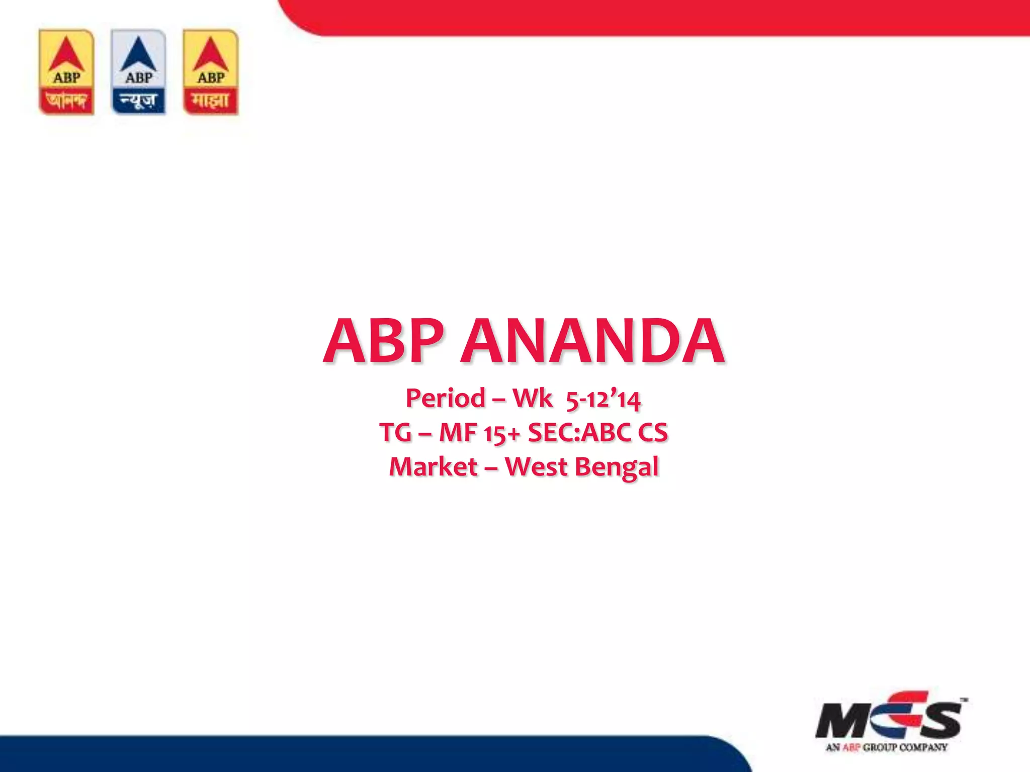 Media scenario 31 3 14 abp ananda | PPT