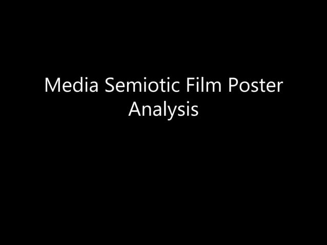 Media Semiotic Analysis | PPT