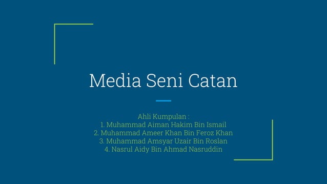 Media Seni Catan | PPTX