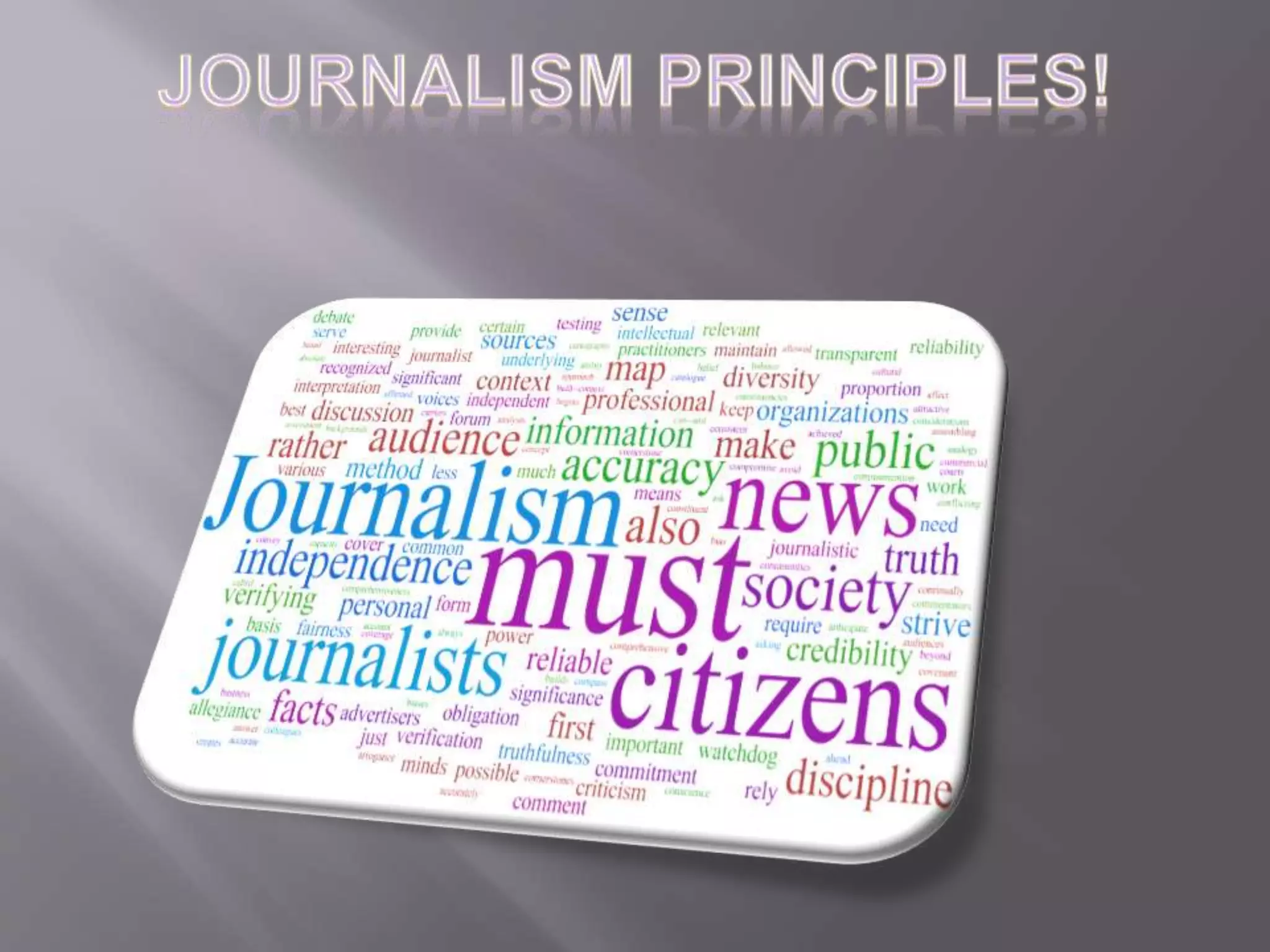 Nine principles of Journalism | PPTX