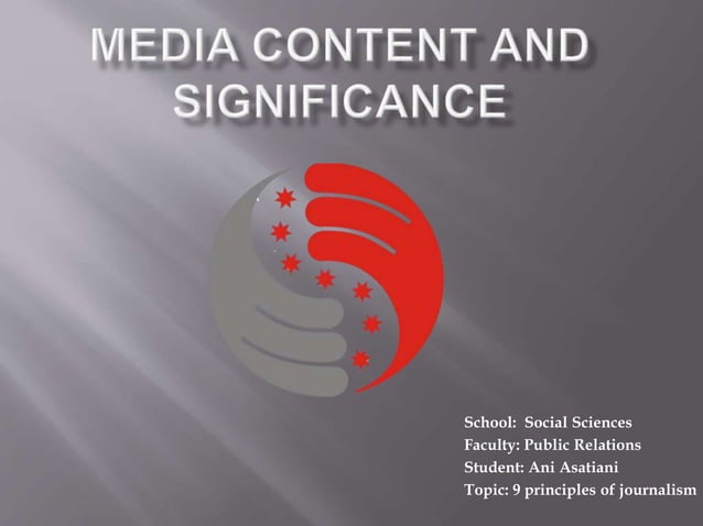 Nine principles of Journalism | PPTX