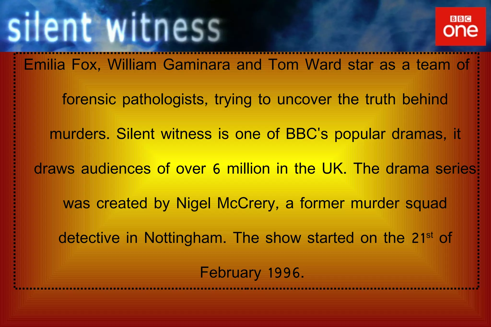 Media Studies - Silent Witness | PPT