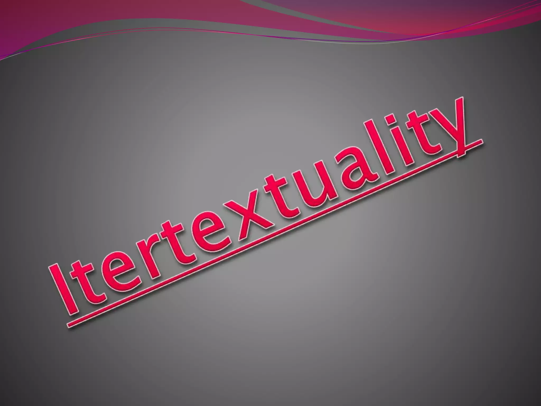 intertextuality | PPTX