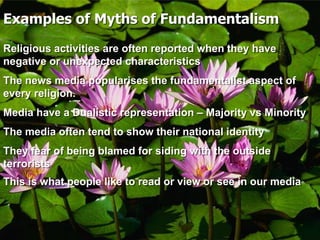 Media’s Myths of Fundamentalism and Need for a.ppt