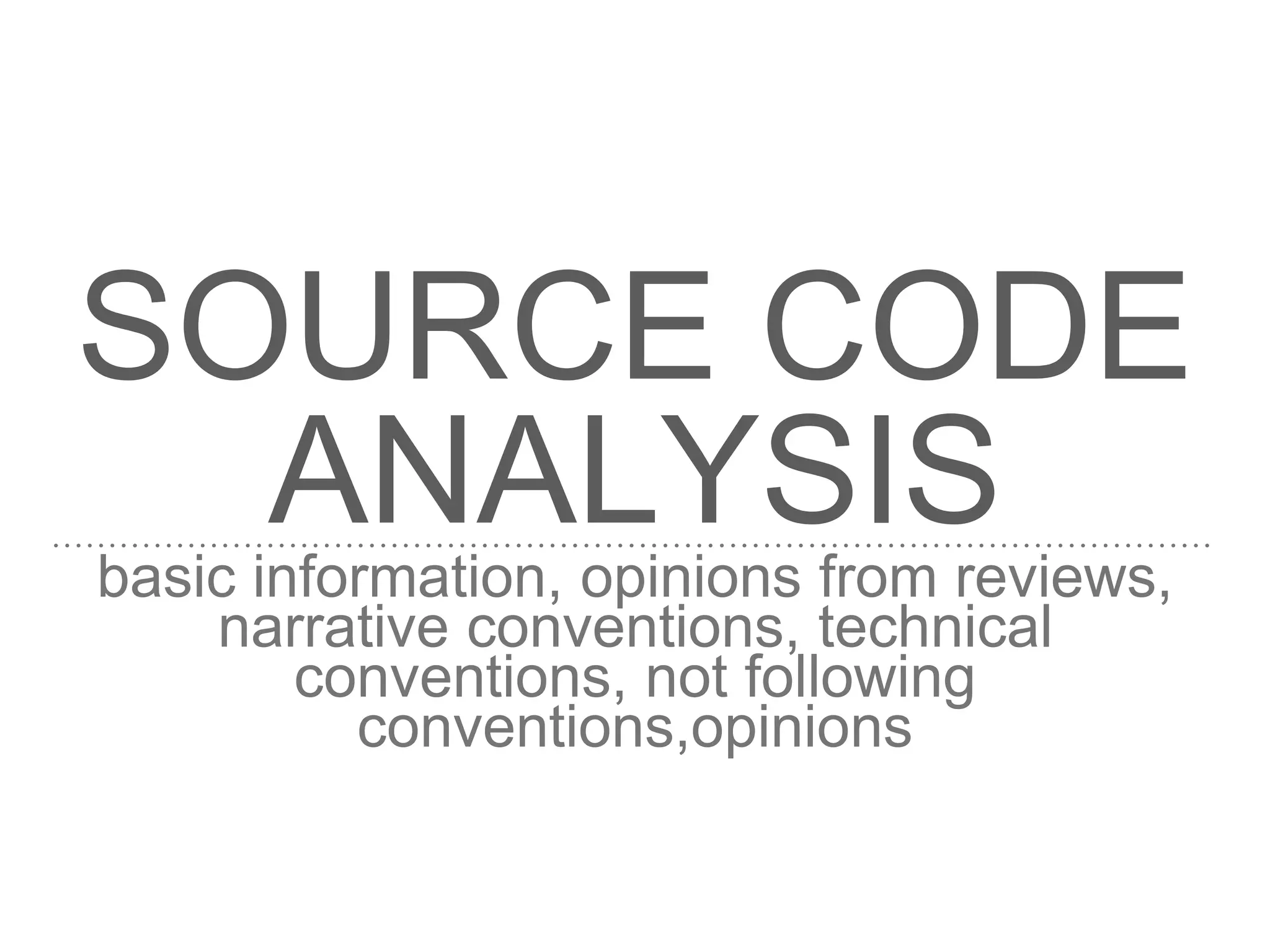 Media Source Code Analysis Ppt