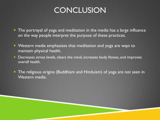 Media’s portrayal of meditation and yoga | PPT