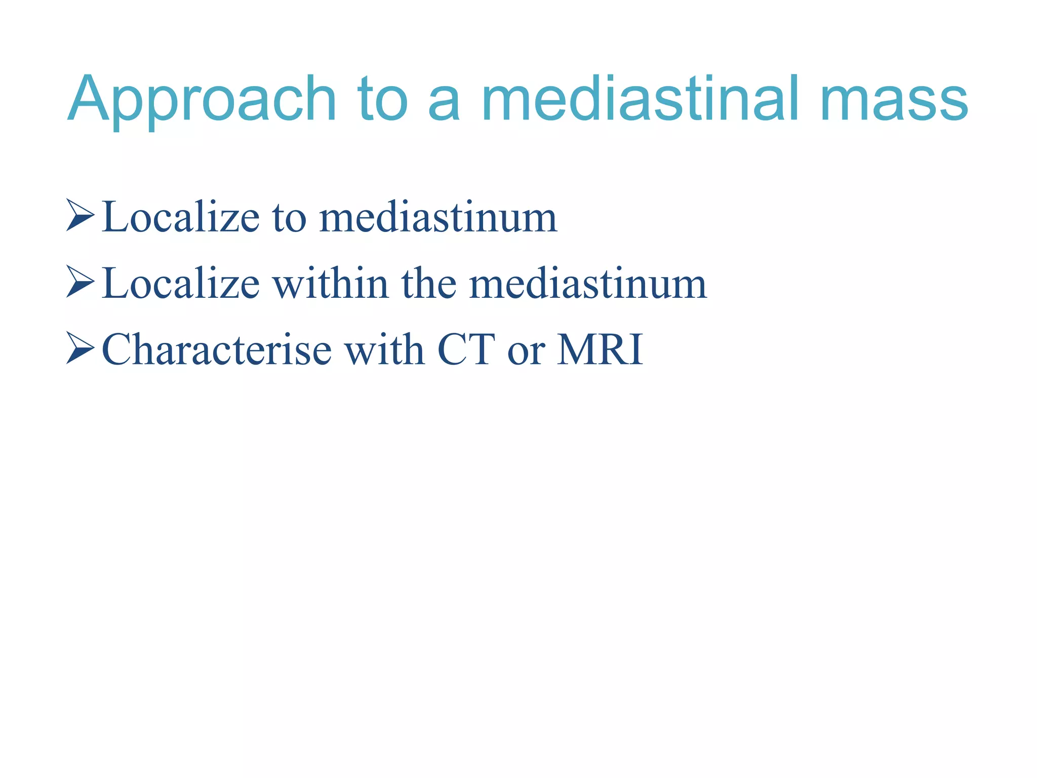 Imaging in mediastinal masses by Dr. Milan Silwal | PPT