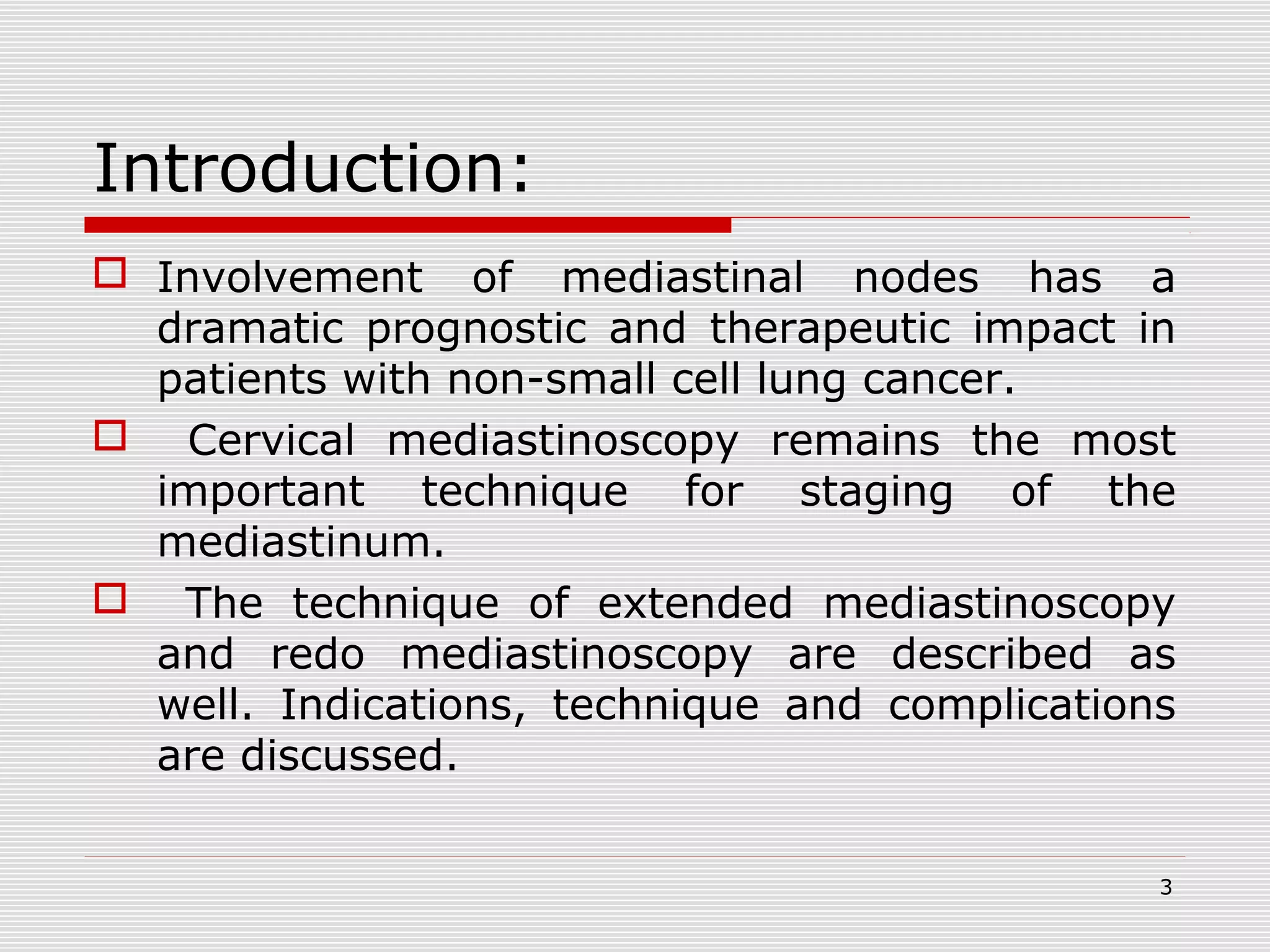Mediastinoscopy & mediastinotomy indications & techniques | PPT