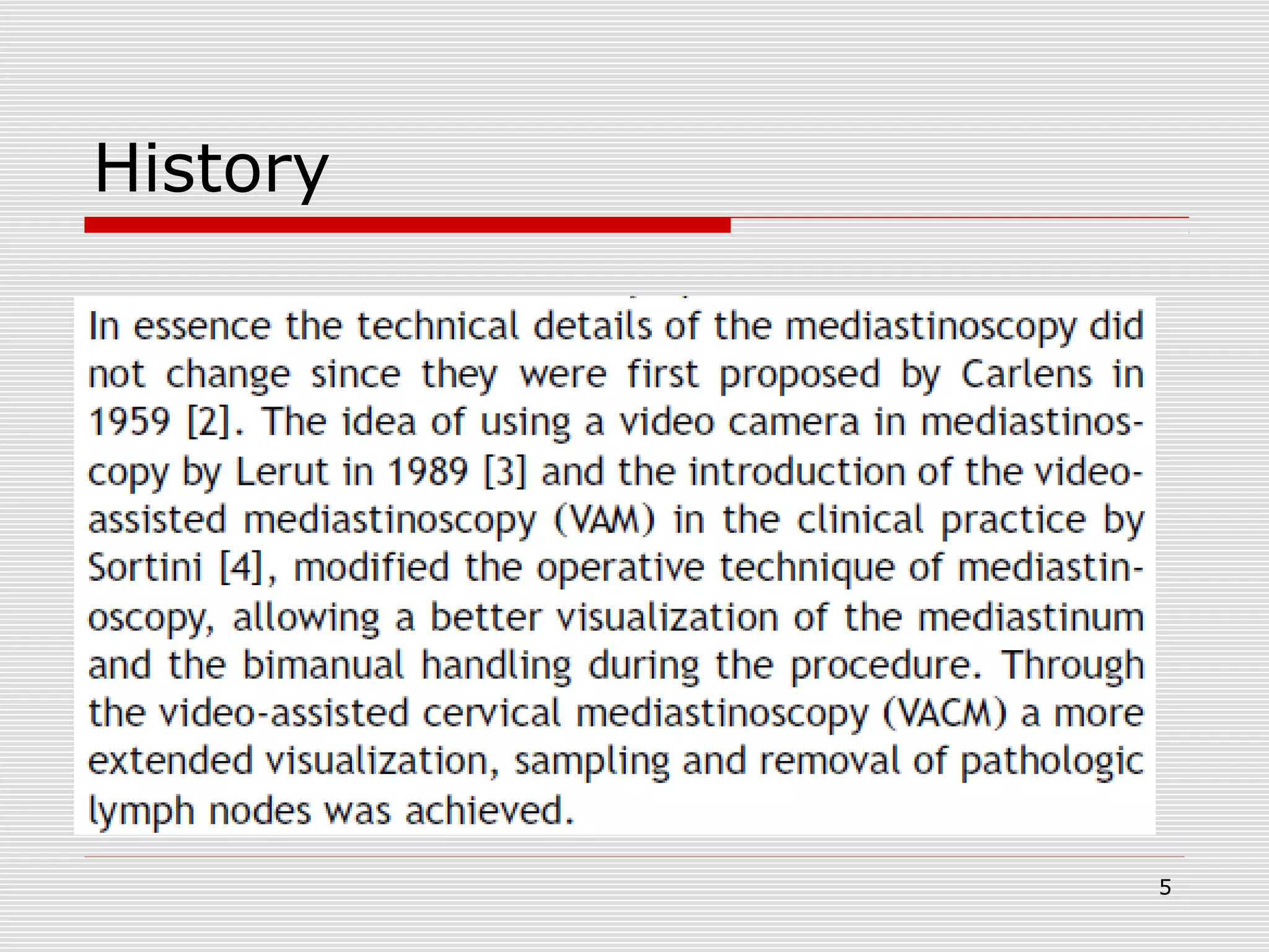 Mediastinoscopy & mediastinotomy indications & techniques | PPT