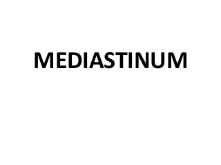 Mediastinum.pptx