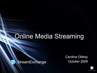 Media Streaming Caroline Oldrey Northamptonshire Tourism Forum October ...