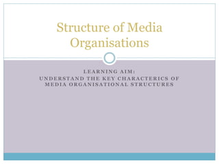 Media structures | PPTX