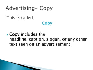 Media studies advertising-copy,slogan ppt-lesson5 | PPTX