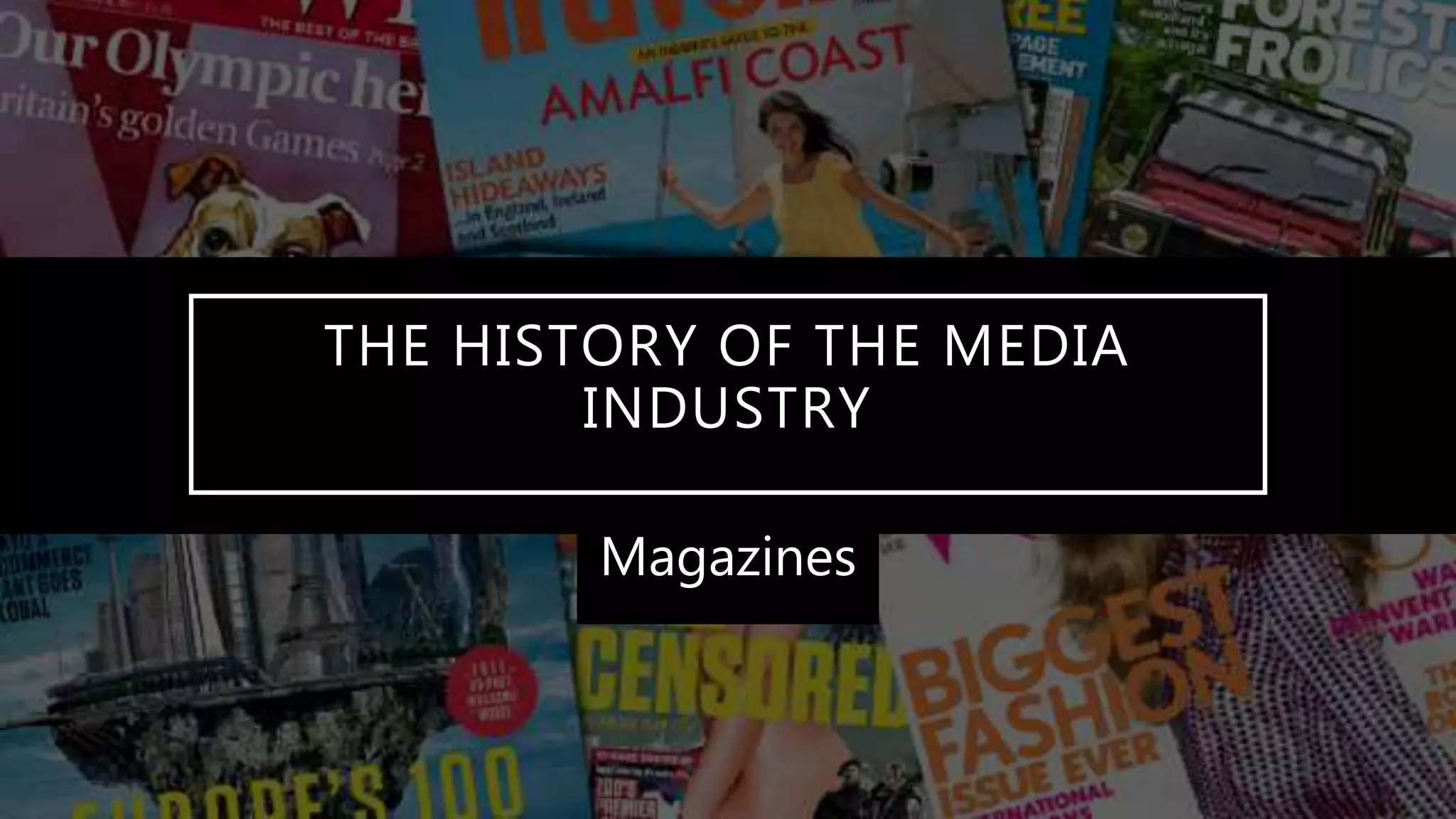 The History of the Media Industry | PPT