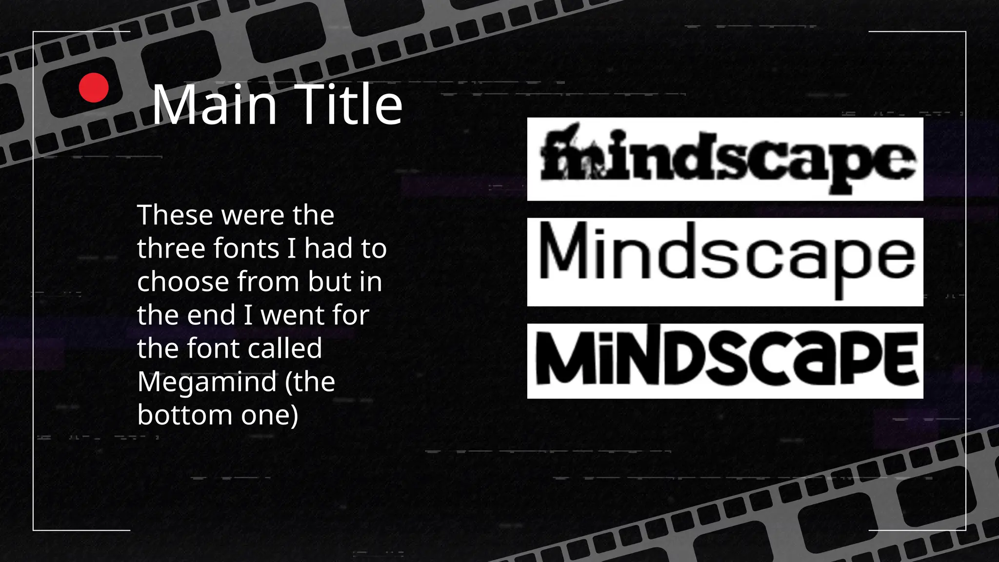 My media presentation for mindscape film magazine | PPTX