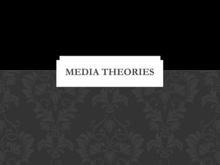 Media theories | PPT