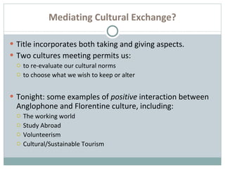 Mediating Cultural Exchange | PPT