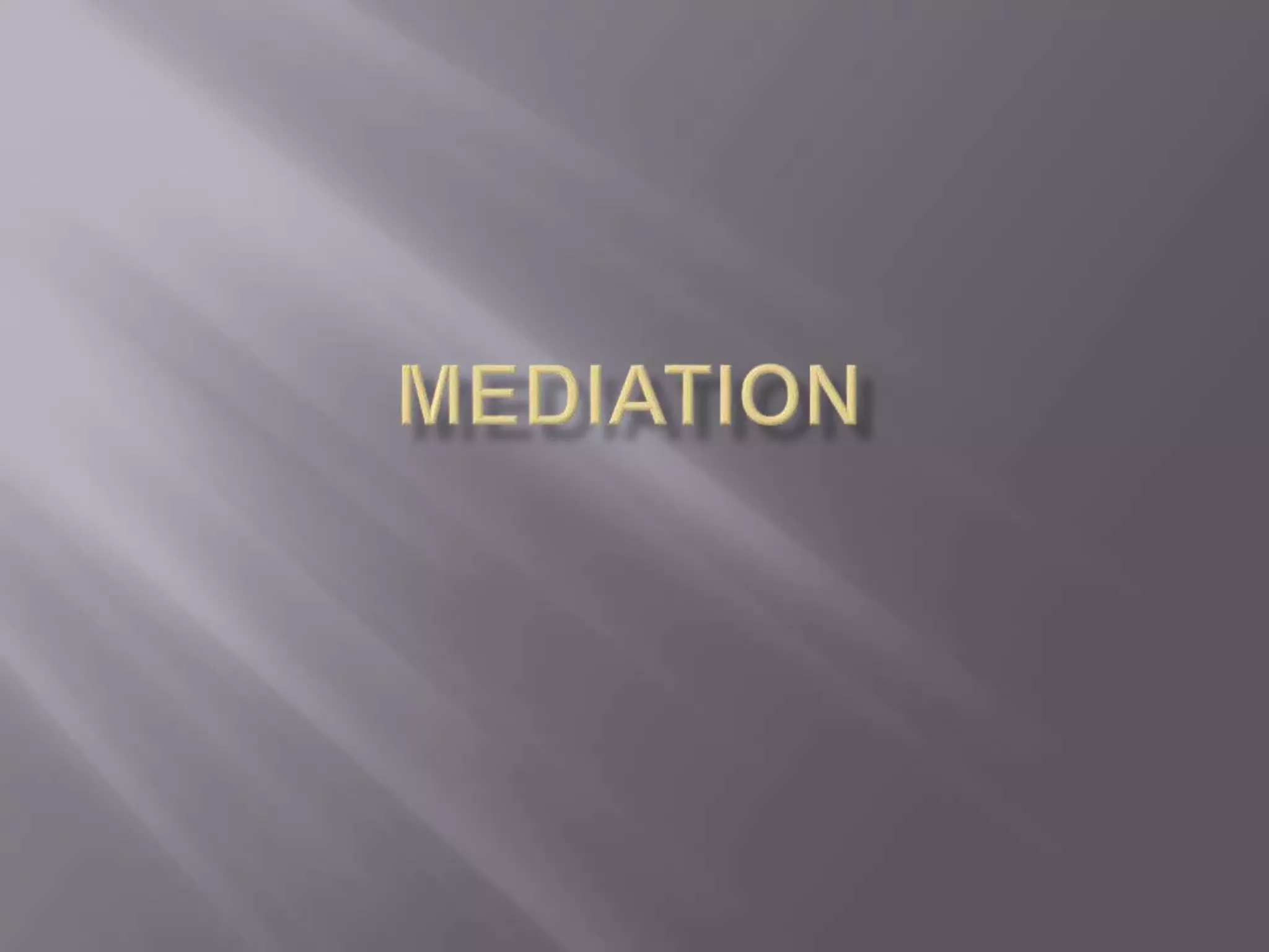 Mediation | PPTX