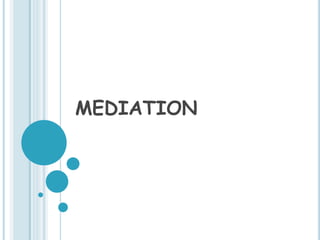 Mediation | PPT