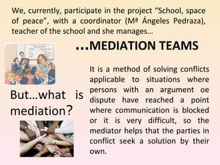 School peer mediation in CEIP Europa | PPT