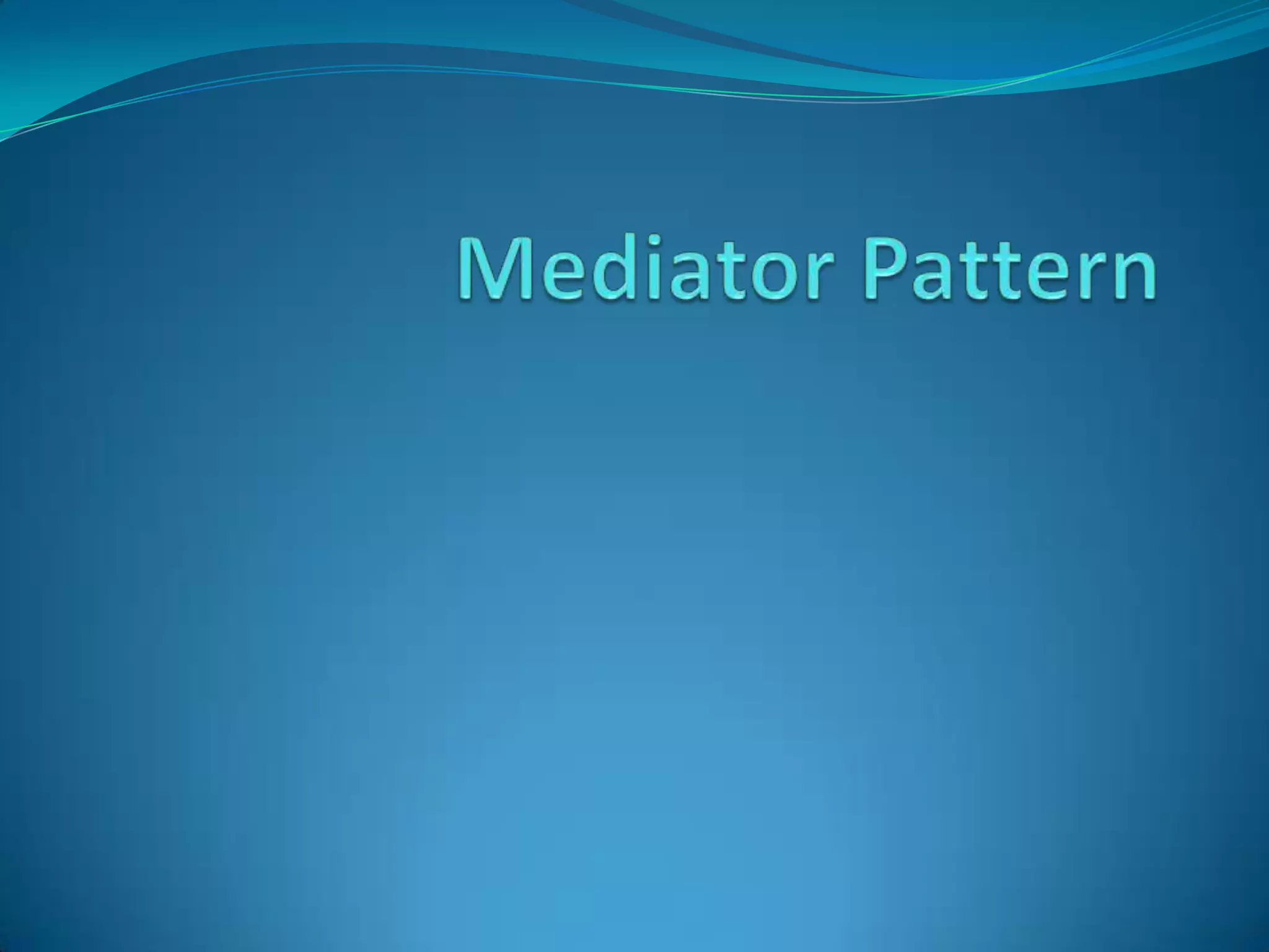 mediator | PPT